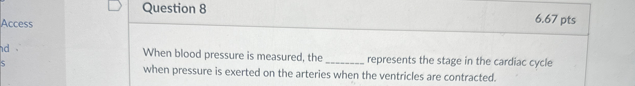 Solved Question 86.67 ﻿ptsWhen blood pressure is measured, | Chegg.com