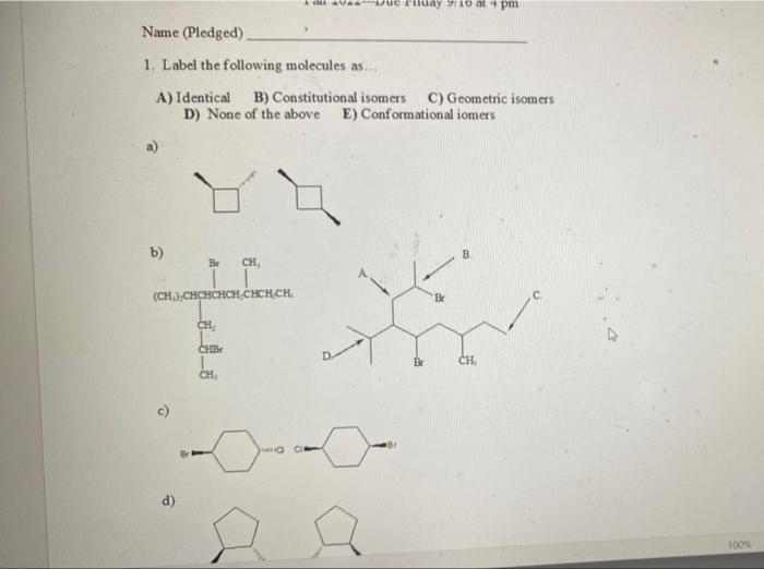 [solved] 1 Label The Following Molecules As A Identic
