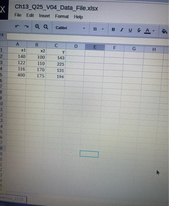 Solved Ch13_Q25_V04_Data_File.xIsX File Edit Insert Format | Chegg.com