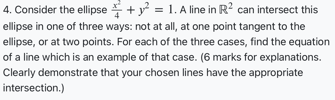 Solved Consider the ellipse x24+y2=1. ﻿A line in R2 ﻿can | Chegg.com