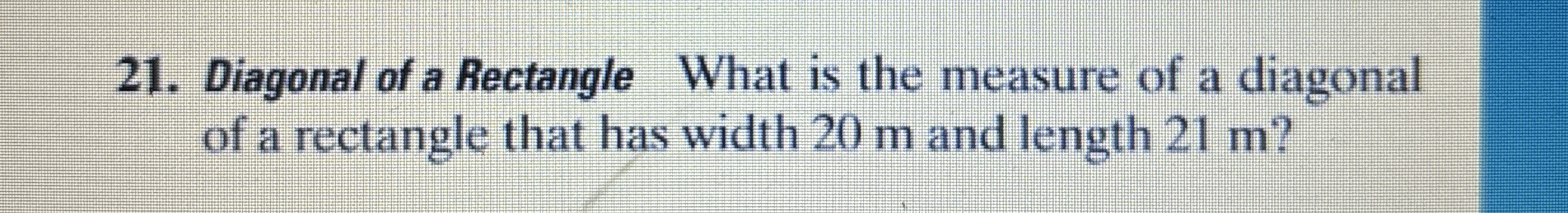 Solved Diagonal of a Rectangle What is the measure of a | Chegg.com