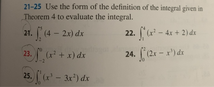 Solved 21-25 Use the form of the definition of the integral | Chegg.com