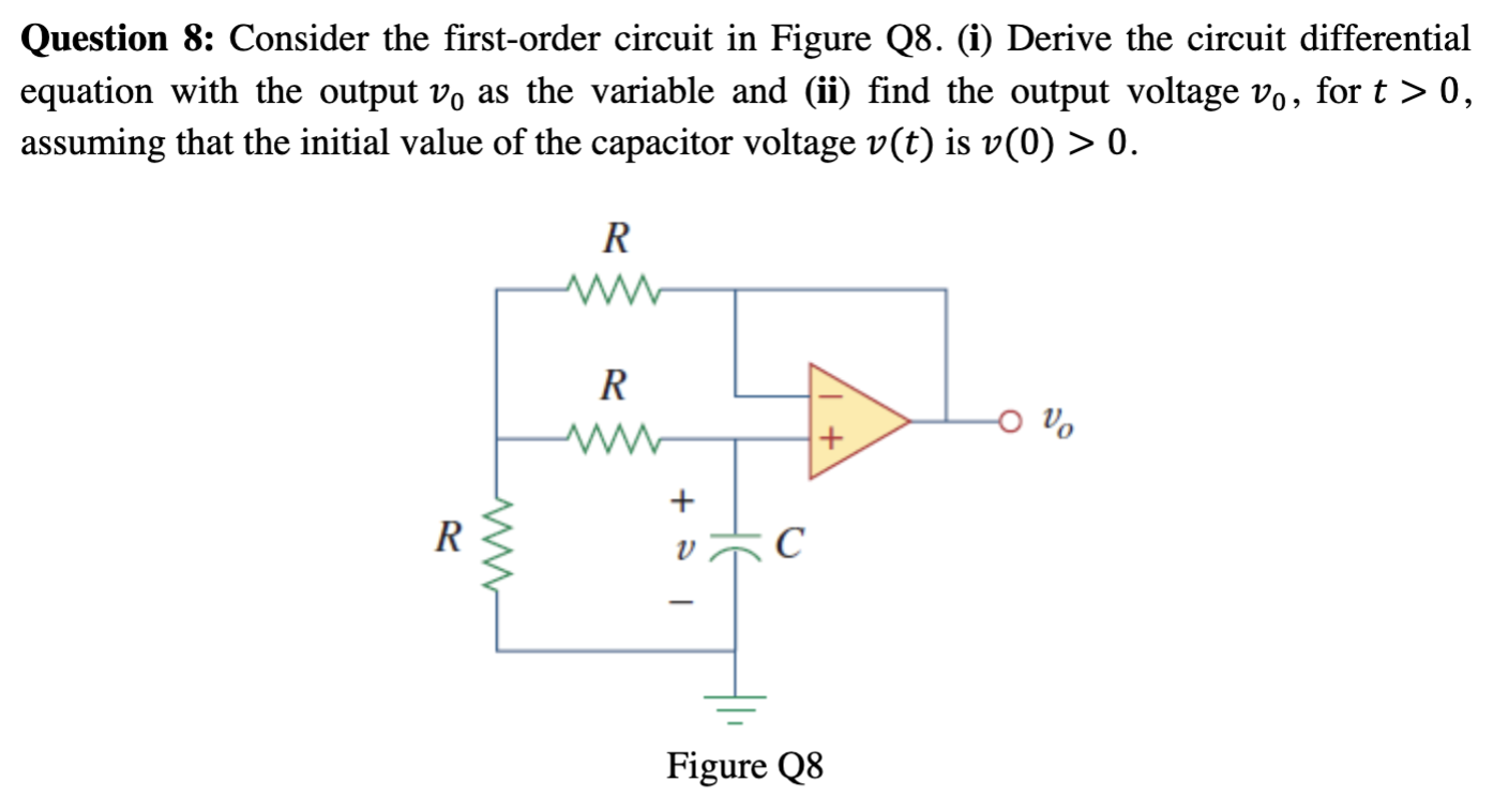 Solved Question 8: Consider the first-order circuit in | Chegg.com