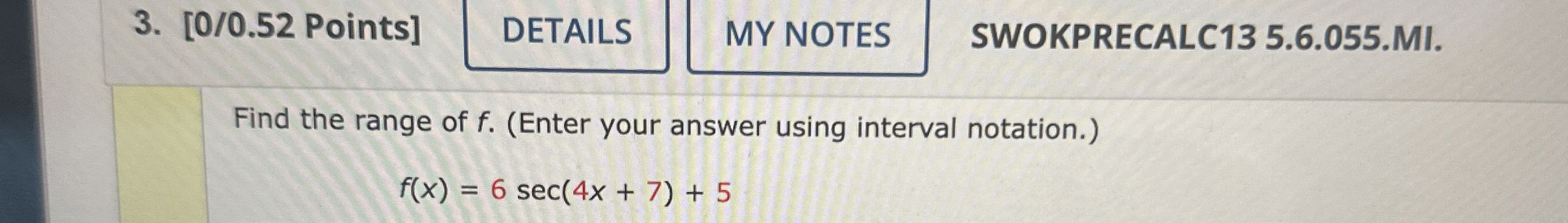 Solved Find the range of f. (Enter your answer using | Chegg.com