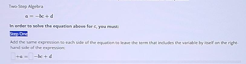 Solved Two-Step Algebraa=-bc+dIn order to solve the equation | Chegg.com