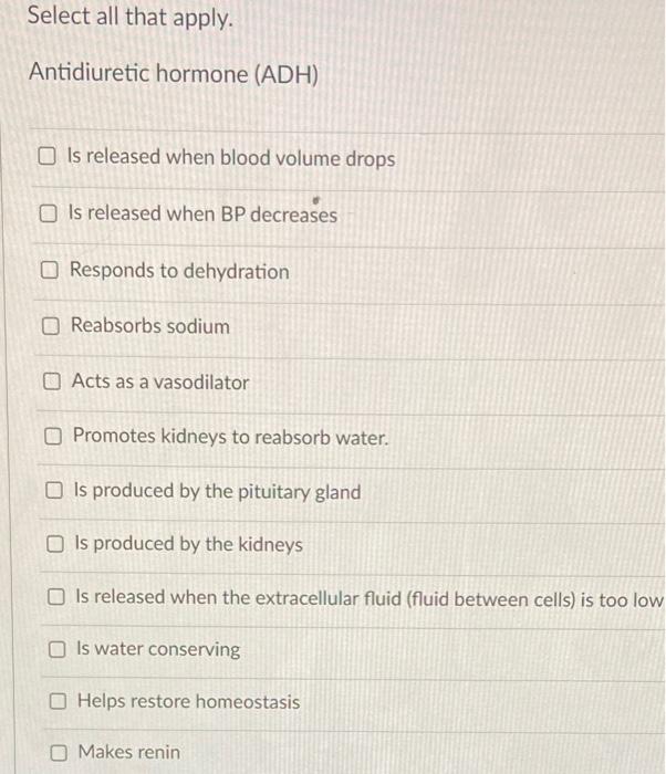 Solved Antidiuretic hormone (ADH) Is released when blood | Chegg.com