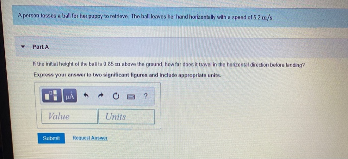 Solved A person tosses a ball for her puppy to retrieve. The | Chegg.com