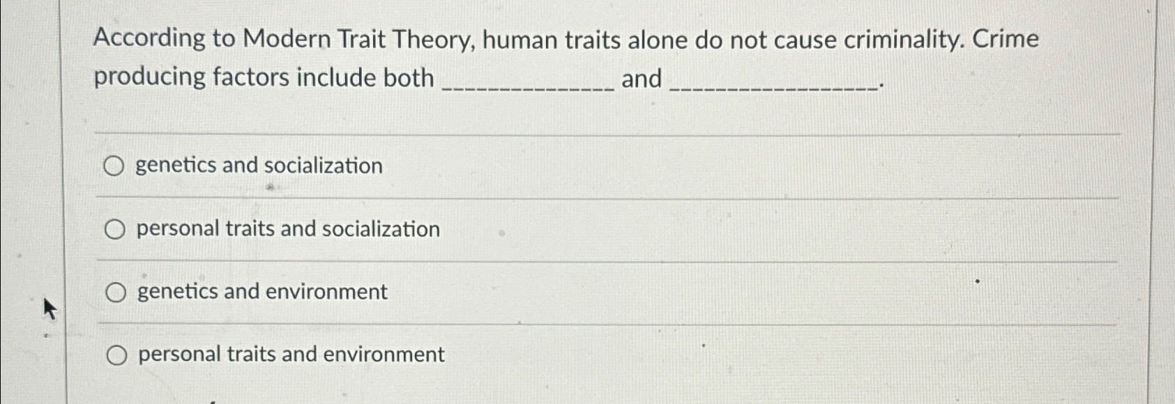 Solved According to Modern Trait Theory, human traits alone | Chegg.com