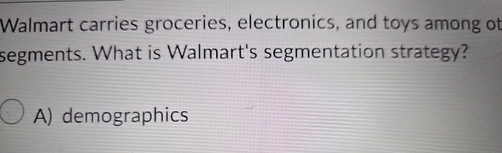 Solved Walmart carries groceries, electronics, and toys | Chegg.com