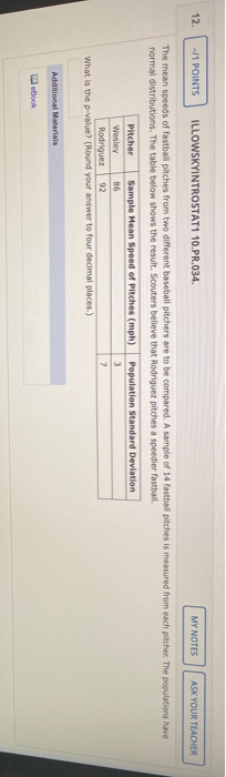 Solved 12. - 1 POINTS ILLOWSKYINTROSTAT1 10.PR.034. MY NOTES | Chegg.com Solved 12. - 1 POINTS ILLOWSKYINTROSTAT1 10.PR.034. MY NOTES | Chegg.com