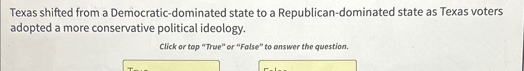 Solved Texas shifted from a Democratic-dominated state to a | Chegg.com