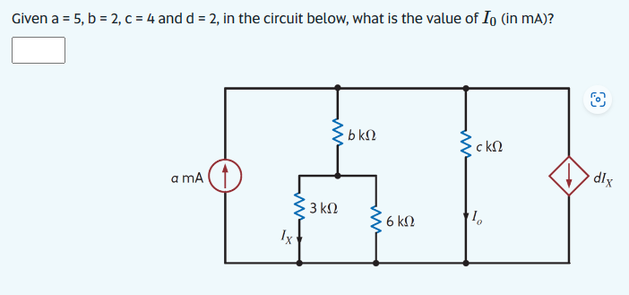 Solved Given a=5,b=2,c=4 ﻿and d=2, ﻿in the circuit below, | Chegg.com