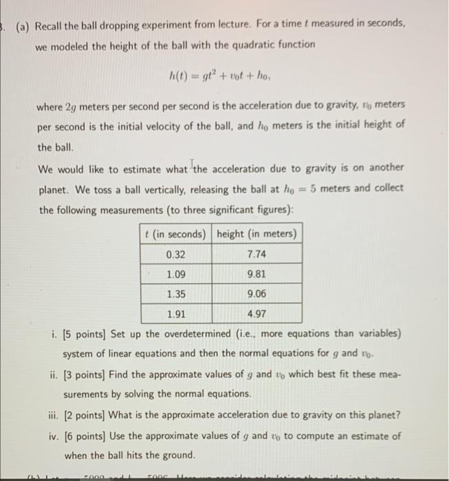 Solved a (a) Recall the ball dropping experiment from | Chegg.com