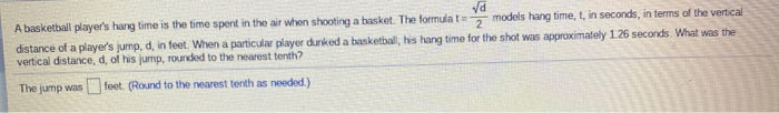 Solved va A basketball player's hang time is the time spent | Chegg.com
