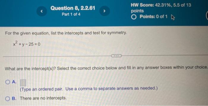 For the given equation, list the intercepts and test | Chegg.com