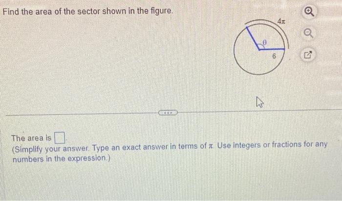 Solved Find the area of the sector shown in the figure. The | Chegg.com