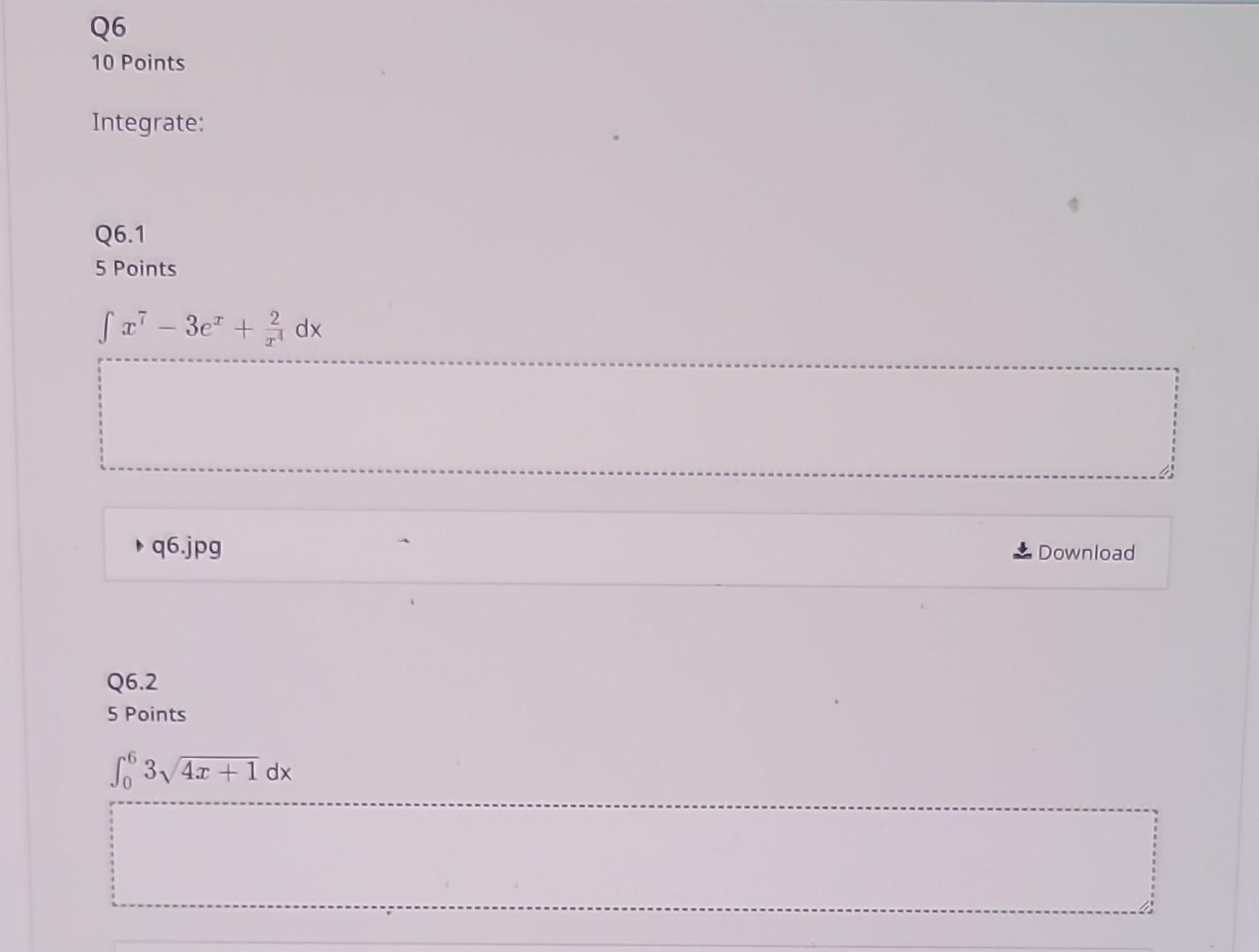 Solved ∫x7−3ex+τ42dx Q6.2 5 Points ∫0634x+1dx | Chegg.com