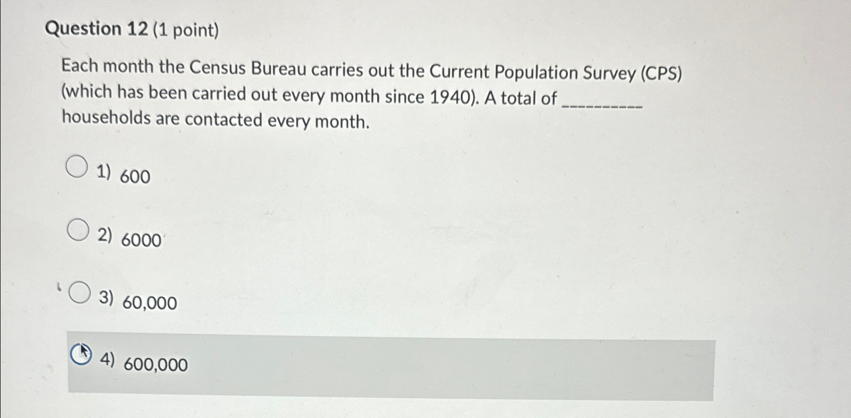 Solved Question 12 (1 ﻿point)Each month the Census Bureau | Chegg.com
