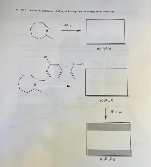 Solved 9) Fill in the missing compounds below, indicating | Chegg.com