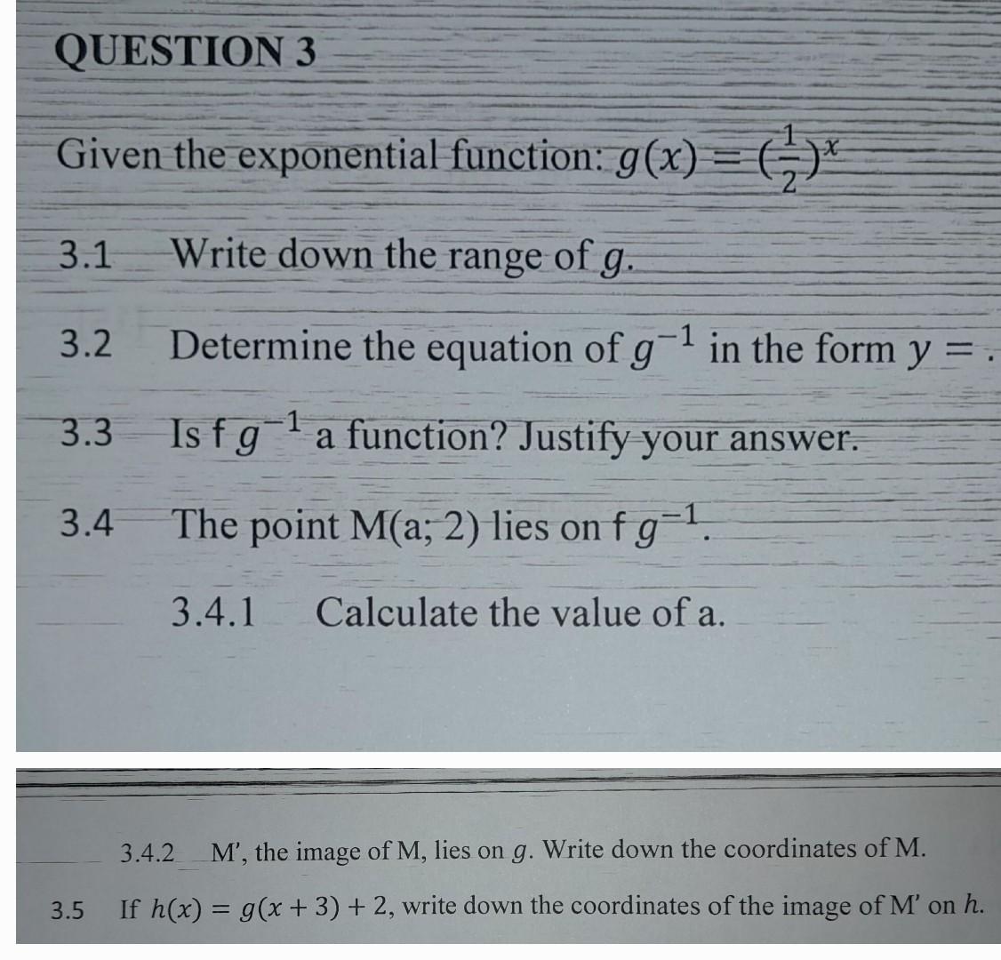 Solved Given the exponential function: g(x)=(21)x 3.1 Write | Chegg.com