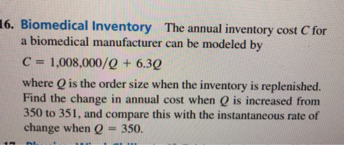 Solved 16. Biomedical Inventory The annual inventory cost C | Chegg.com