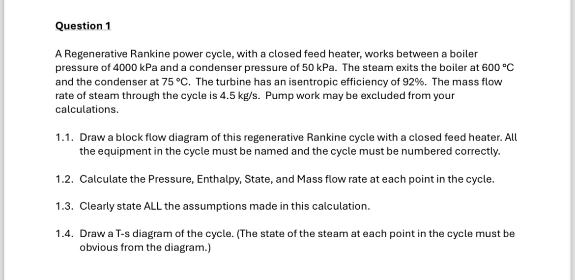 Solved Question 1A Regenerative Rankine power cycle, with a | Chegg.com