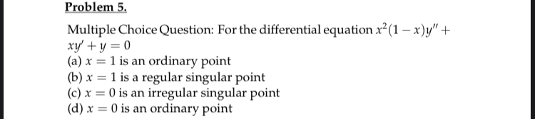 Solved Problem 5.Multiple Choice Question: For the | Chegg.com