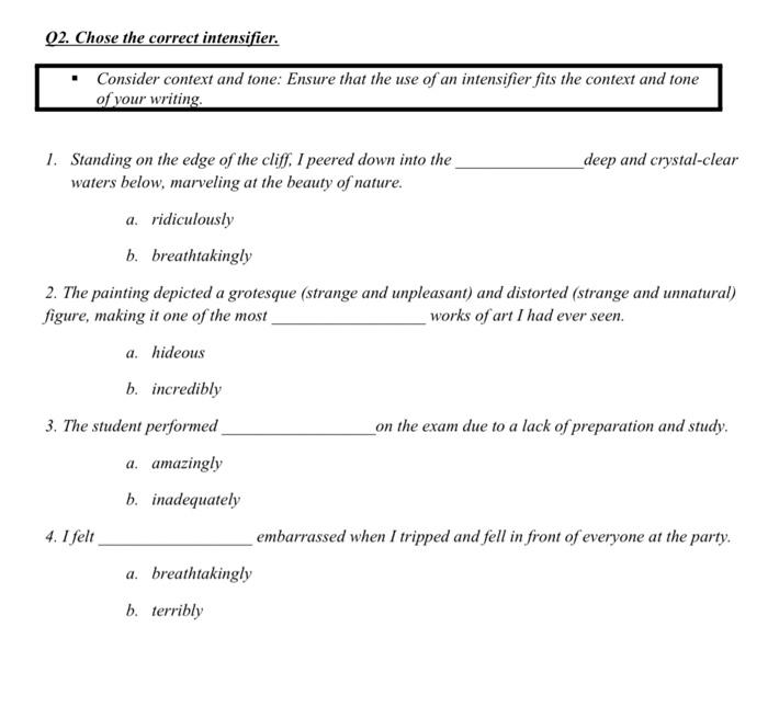 Q2. Chose the correct intensifier. - Consider context | Chegg.com