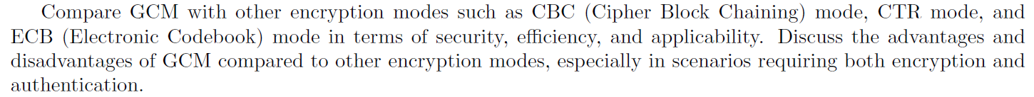 Solved Compare GCM with other encryption modes such as CBC | Chegg.com