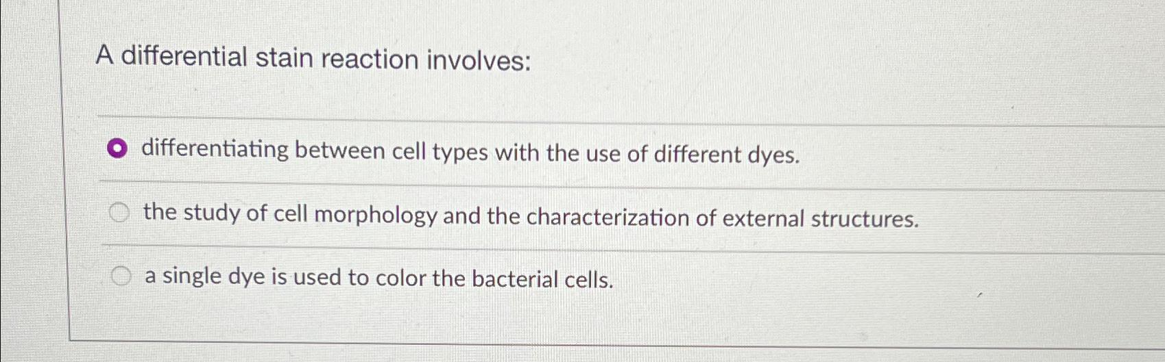 Solved A differential stain reaction | Chegg.com