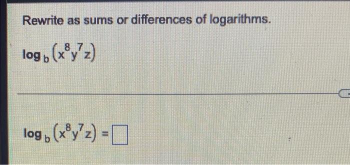 Solved Rewrite as sums or differences of logarithms. 87 | Chegg.com