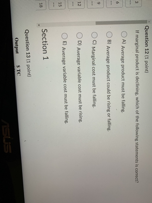 Solved Question 12 (1 point) If marginal product is | Chegg.com