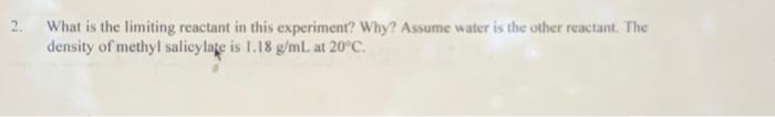2. What is the limiting reactant in this experiment? | Chegg.com