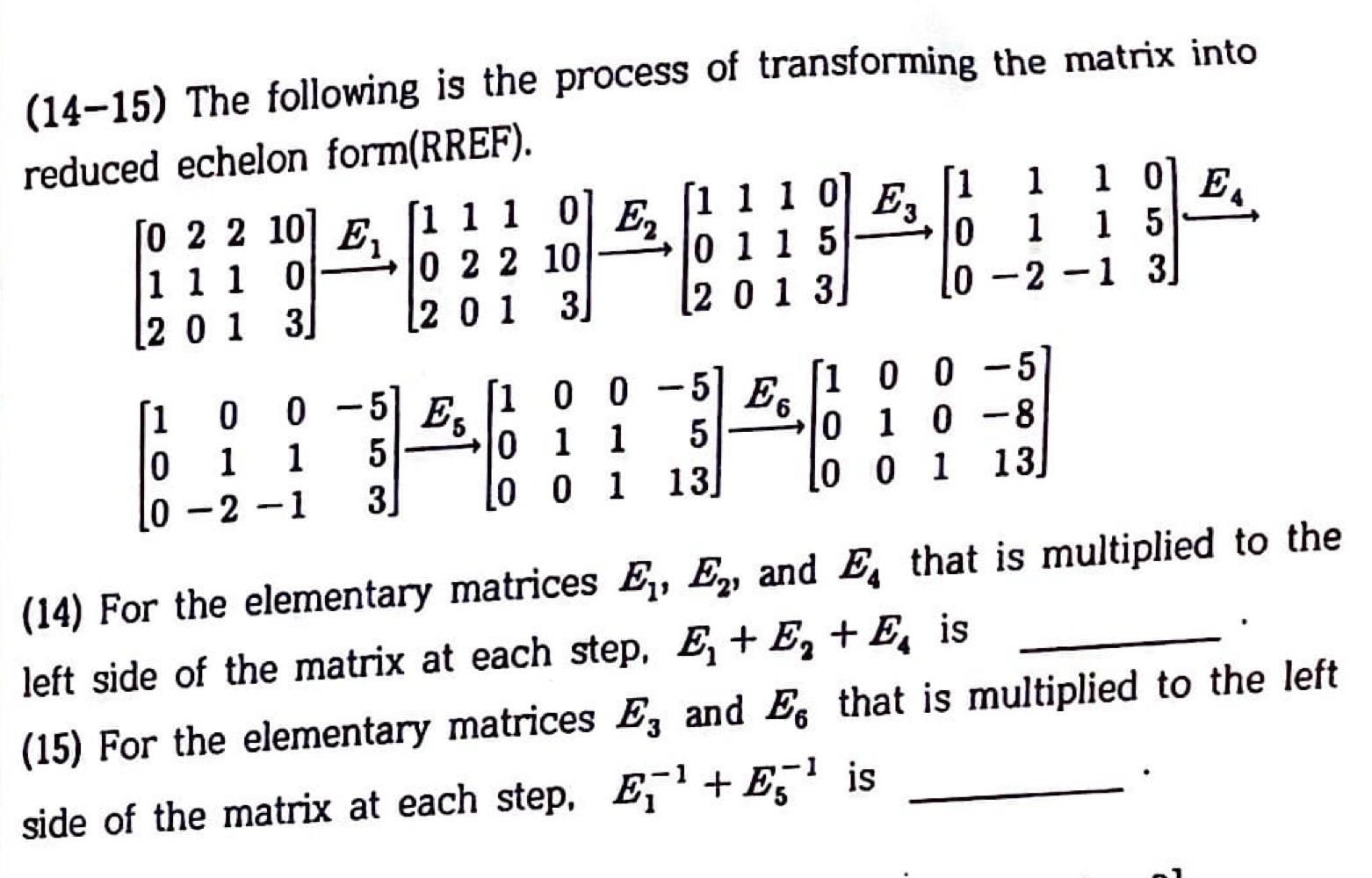 Solved (14-15) ﻿The following is the process of transforming | Chegg.com