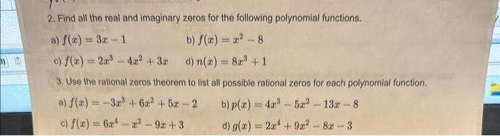 Solved 2. Find all the real and imaginary zeros for the | Chegg.com