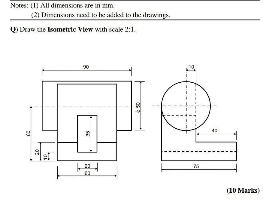 Solved Notes: (1) All dimensions are in mm. (2) Dimensions | Chegg.com