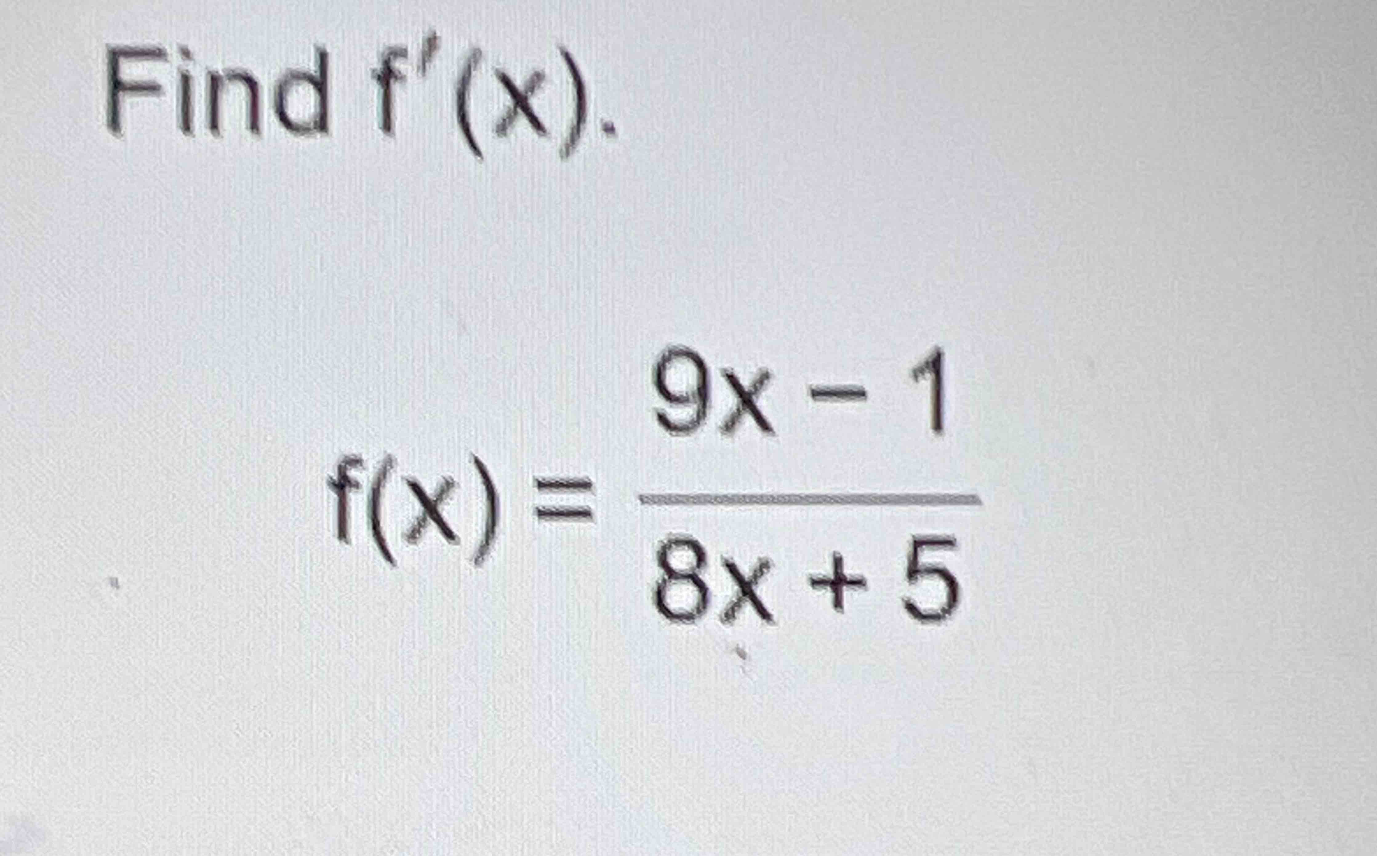 Solved Find f'(x).f(x)=9x-18x+5 | Chegg.com