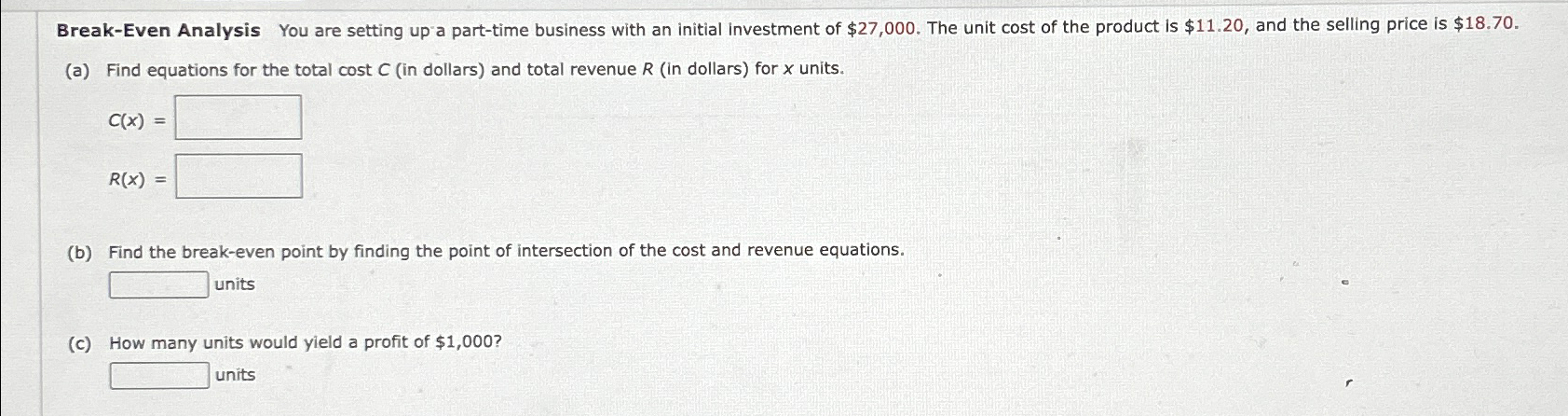 Solved Break-Even Analysis You are setting up a part-time | Chegg.com