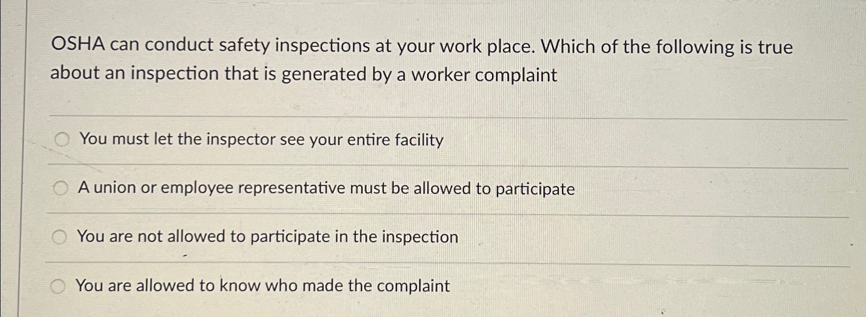 Solved OSHA can conduct safety inspections at your work | Chegg.com