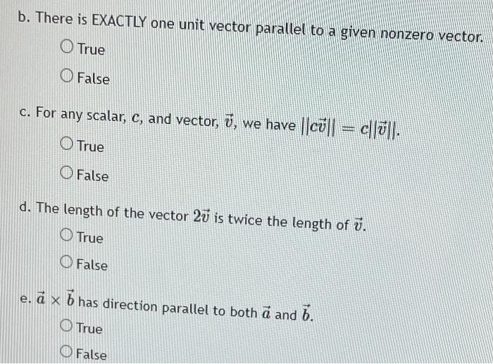 Solved b. There is EXACTLY one unit vector parallel to a | Chegg.com