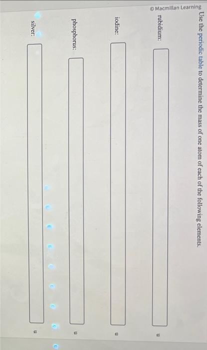 Solved Use the periodic table to determine the mass of one | Chegg.com
