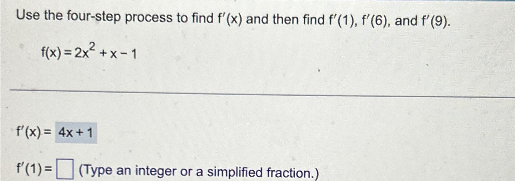 Solved Use the four-step process to find f'(x) ﻿and then | Chegg.com