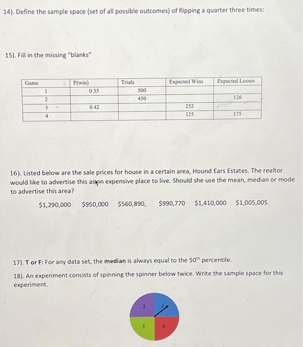 Solved 14). Define the sample space (set of all possible | Chegg.com