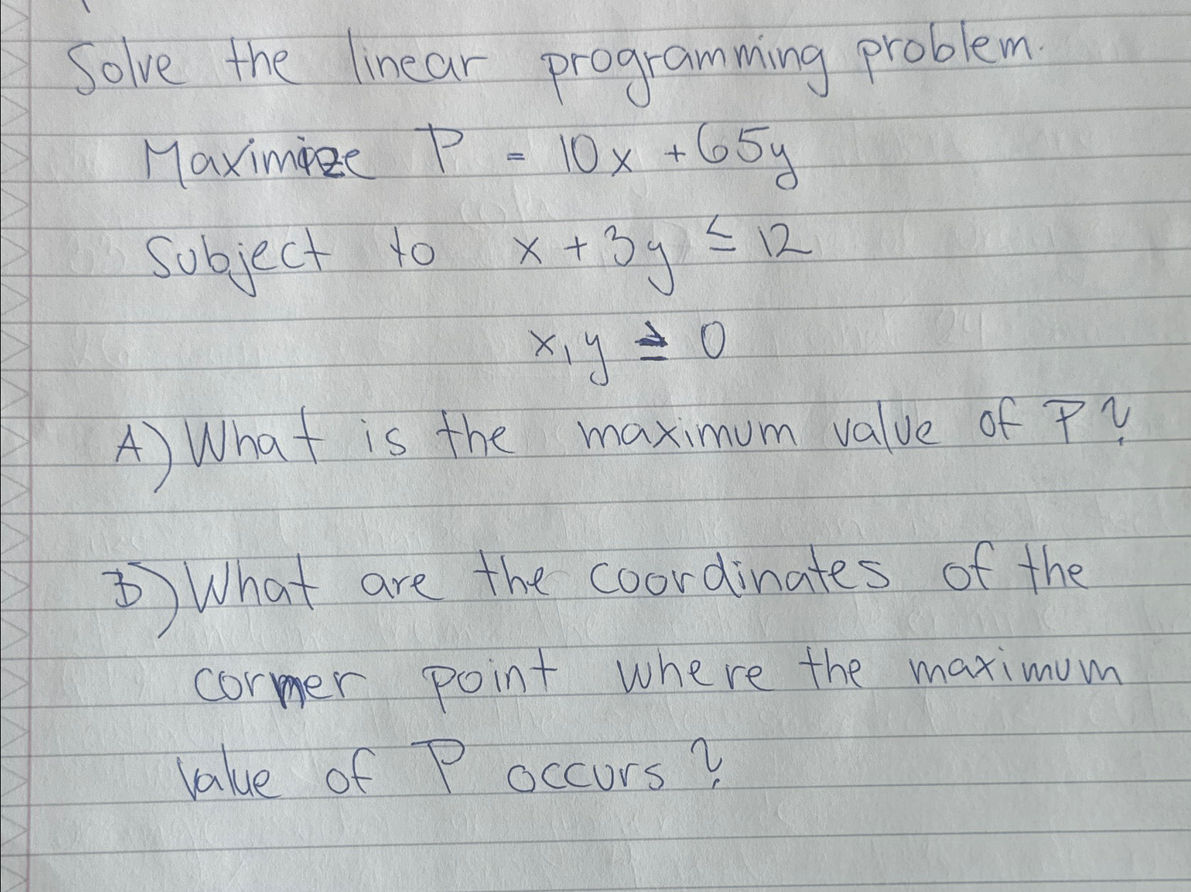 Solved Solve The Linear Programming Problem Maximize