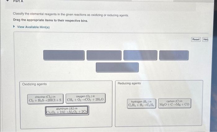 Solved Classify the elemental reagents in the given | Chegg.com