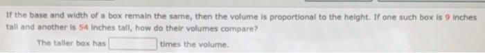 Solved If the base and width of a box remain the same, then | Chegg.com