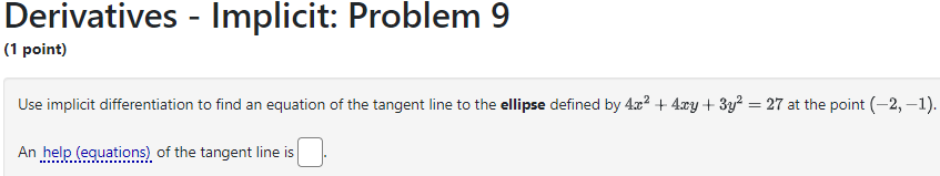 Solved Derivatives - ﻿Implicit: Problem 9(1 ﻿point)Use | Chegg.com