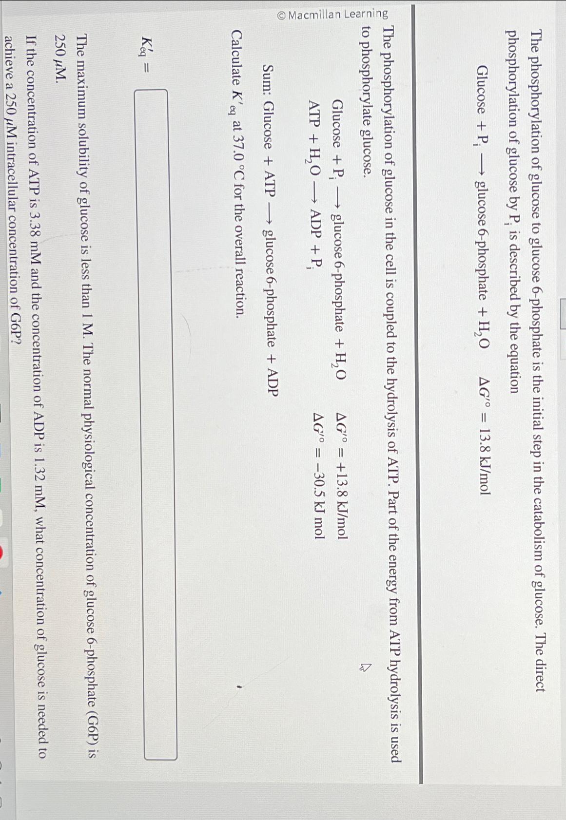Solved The phosphorylation of glucose to glucose 6-phosphate | Chegg.com