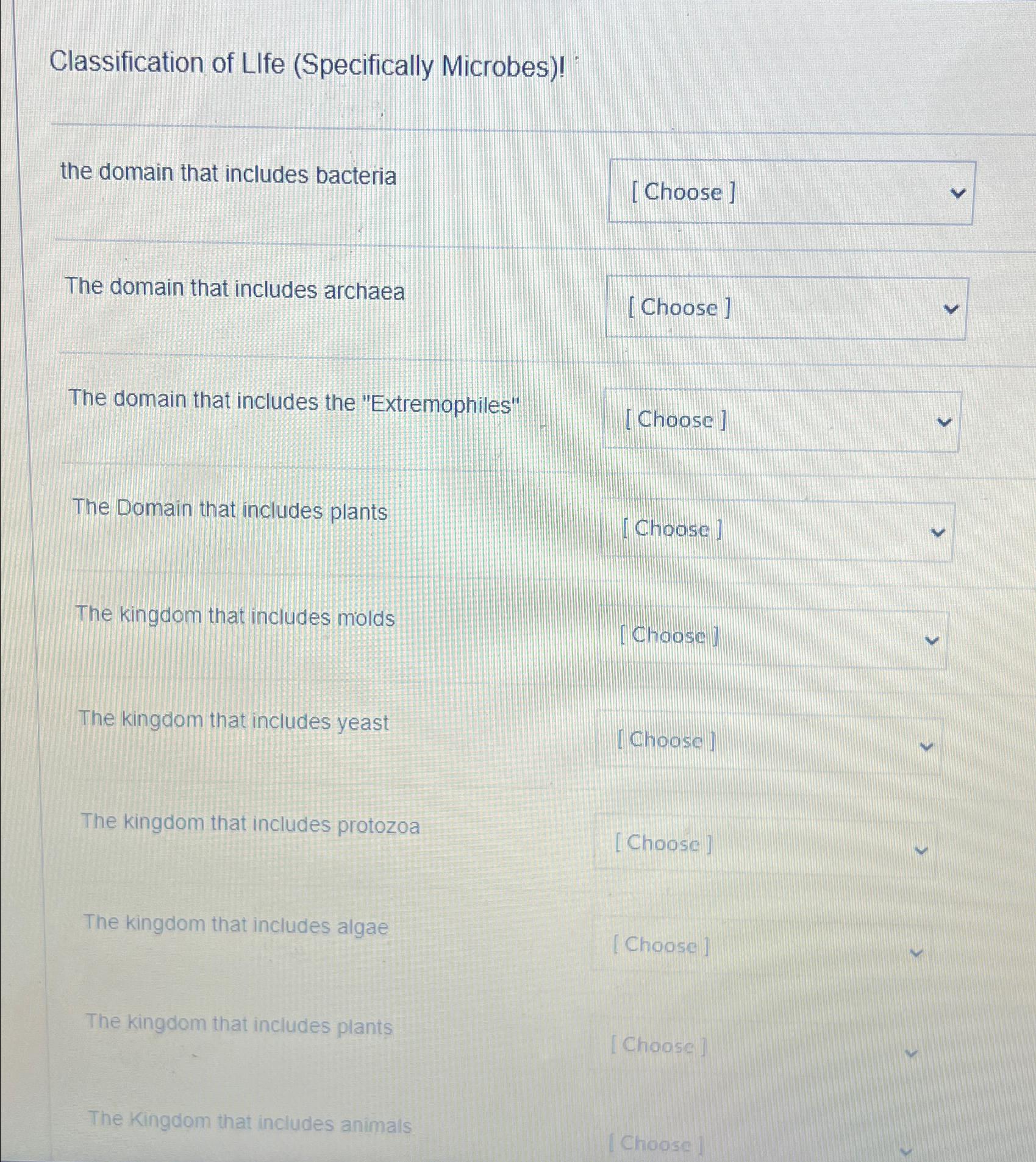 Solved Classification of LIfe (Specifically Microbes)!the | Chegg.com