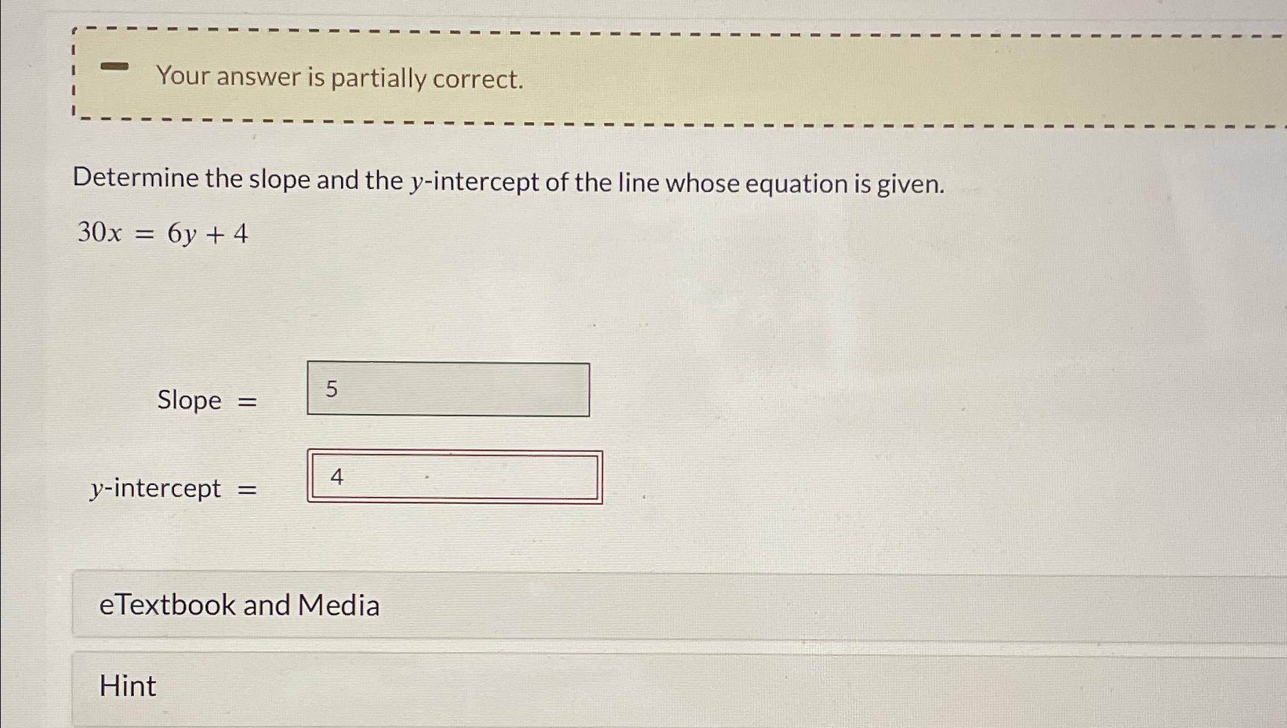 Solved Your answer is partially correct.Determine the slope | Chegg.com